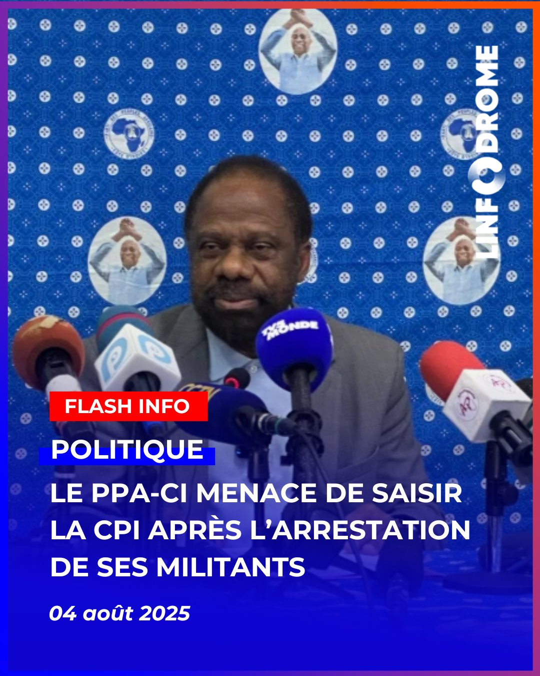 La Tribune de la Capitale Côte d’Ivoire : Arrestation de figures du PPA-CI après les violences à ...